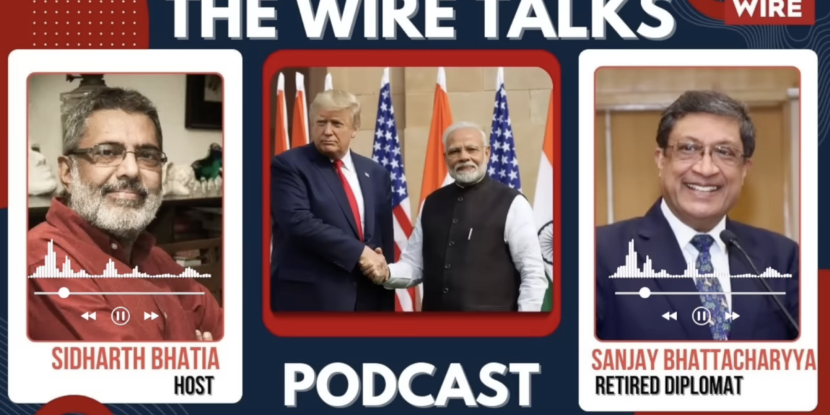 The Wire Talks | 'President Trump is Planning a Reset of the Global ...