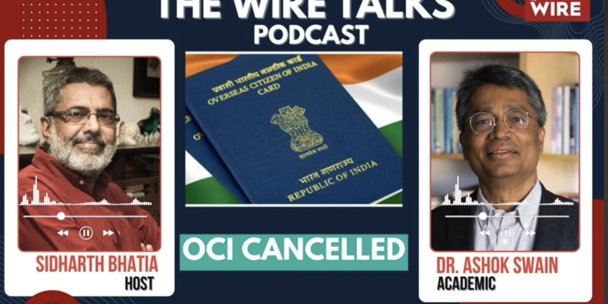 'My OCI was Cancelled Twice and Restored Both Times by the Courts ...